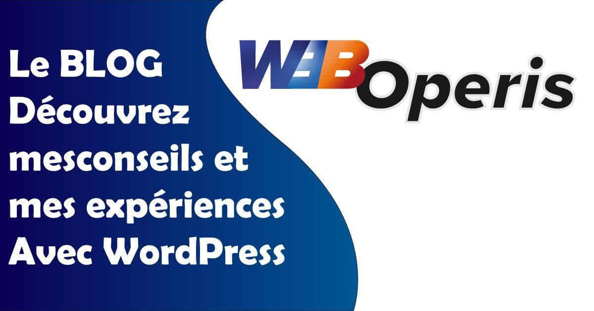 Blog - Web-operis, des conseils et expériences WordPress